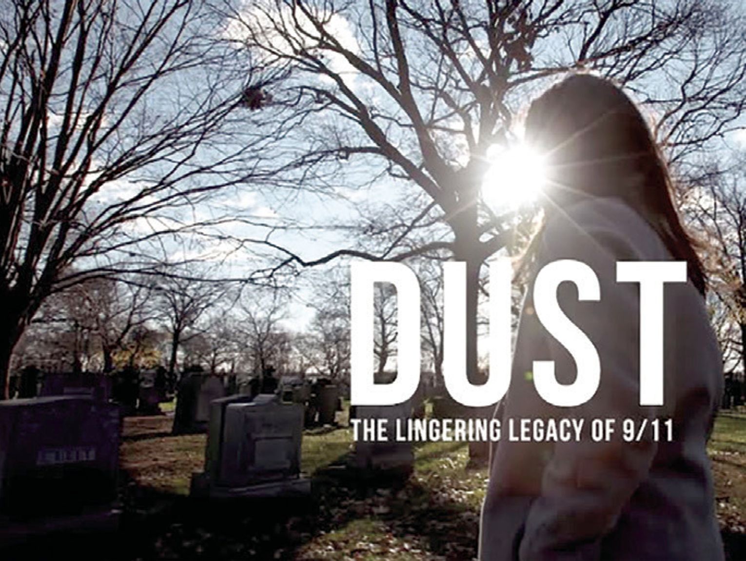 Free 9/11 Documentary DUST Screening at The Capitol Theater Sept. 11